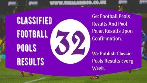 Week 32 Pool Result for Sat 10 Feb 2024 – UK 2023/2024 | UK Football Pools